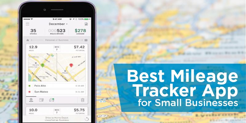 Best Mileage Tracker App For Small Businesses